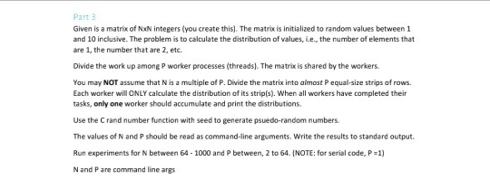 Solved Part 3 Given is a matrix of NxN integers (you create | Chegg.com