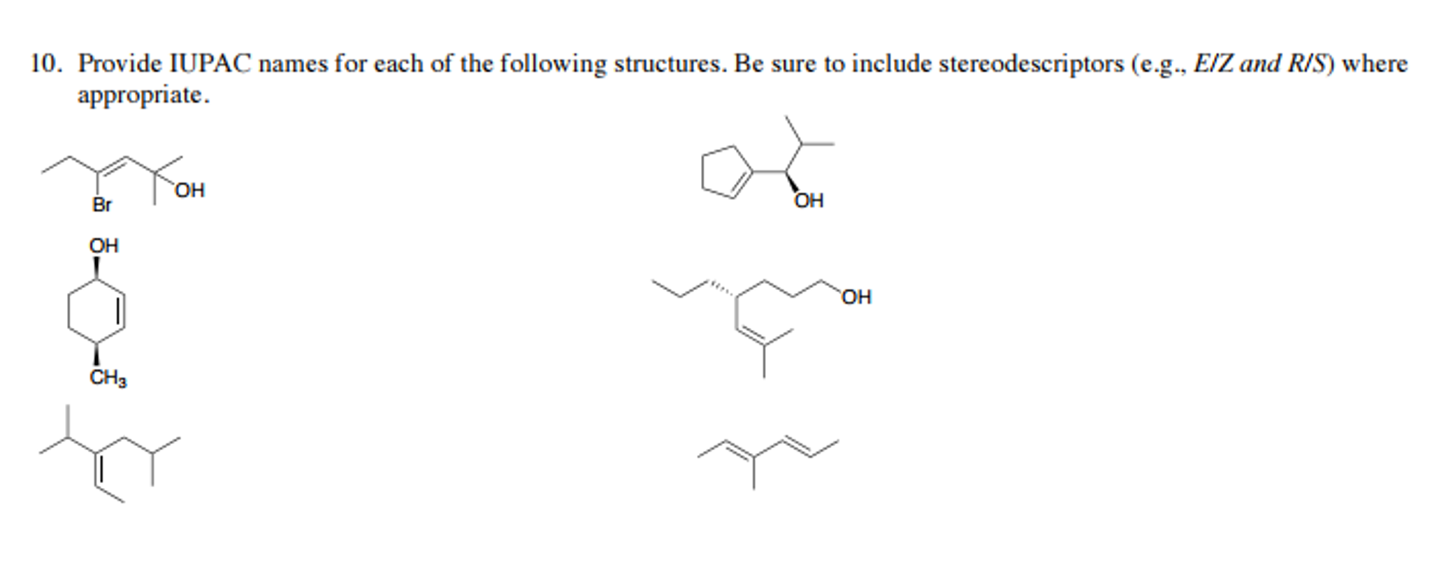 Solved Provide IUPAC names for each of the following | Chegg.com Solved Provide IUPAC names for each of the following | Chegg.com
