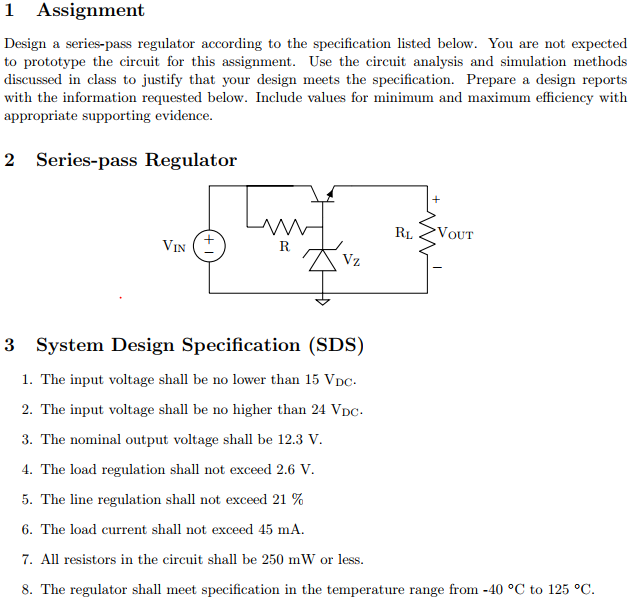 Solved 1 Assignment Design a series-pass regulator according | Chegg.com