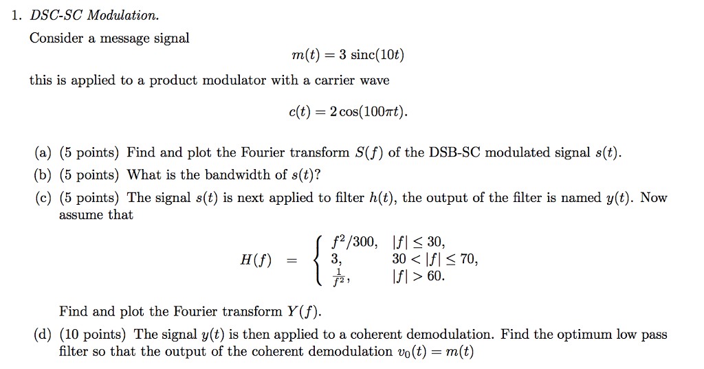 Solved Consider a message signal m(t) = 3 sin c(10t) this | Chegg.com