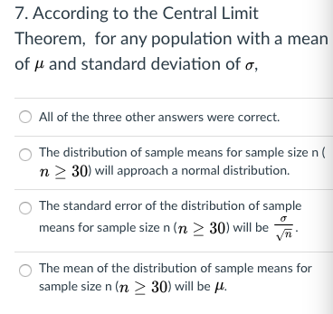 Solved 7.According to the Central Limit Theorem, for any | Chegg.com