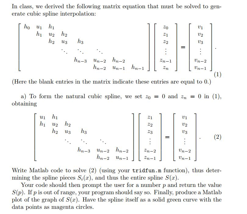 Solved I included my tridfun.m code on the bottom of part | Chegg.com