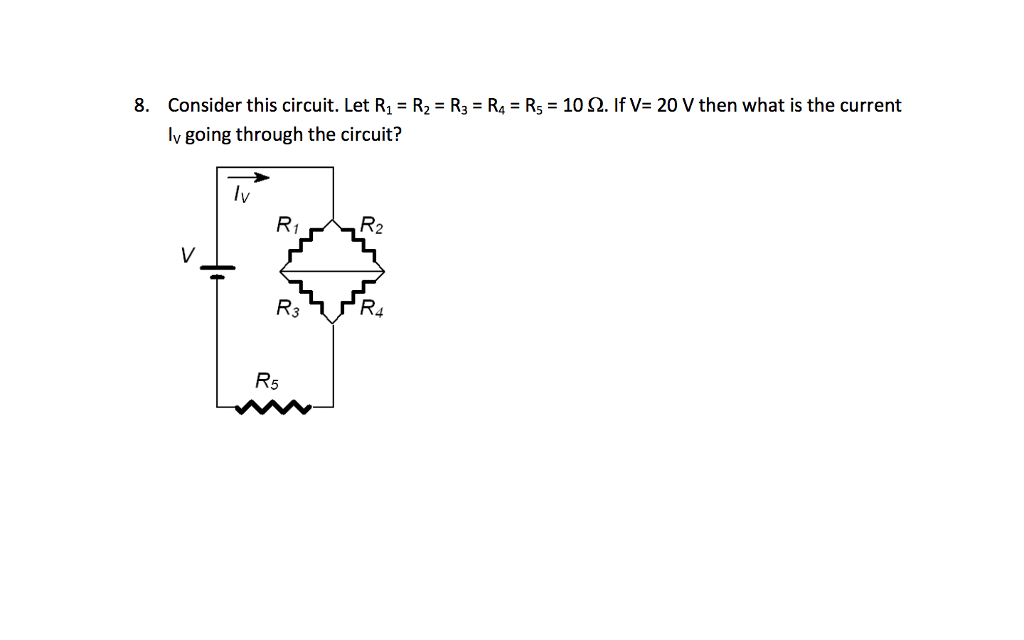Solved 8. Consider this circuit. Let R1 = R2 = R3 = R4 = R5 | Chegg.com