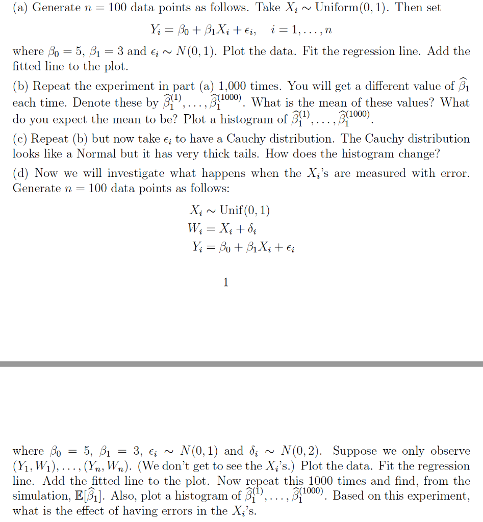 Solved Generate n = 100 data points as follows. Take X_i ~ | Chegg.com