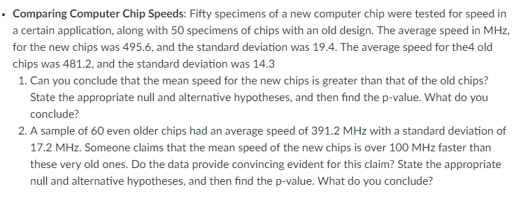 Solved Comparing Computer Chip Speeds: Fifty specimens of a | Chegg.com
