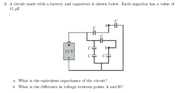 Solved 3. A circuit made with a battery and capacitors is | Chegg.com