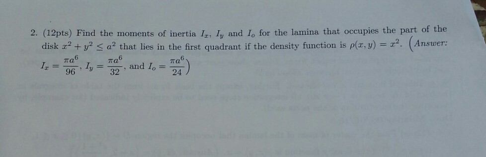 Solved disk x2 + y2 a2 that lies in the first quadrant if | Chegg.com