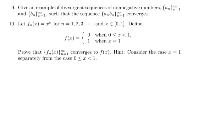 Solved Give an example of divergent sequences of nonnegative | Chegg.com