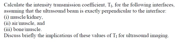 Calculate the intensity transmission coefficient. | Chegg.com
