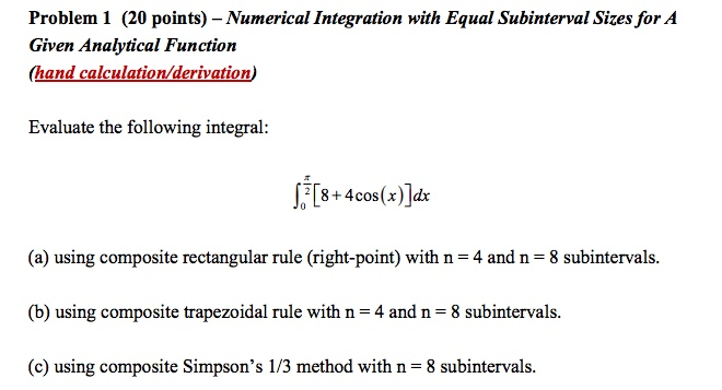 Solved Problem 1 (20 points) - Numerical Integration with | Chegg.com