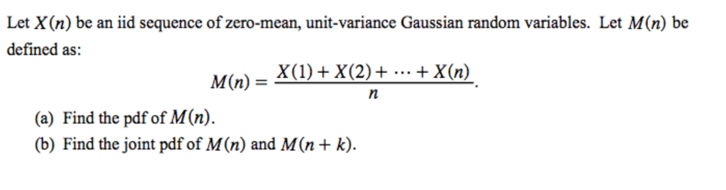 Solved Let Xn Be An Iid Sequence Of Zero Mean 