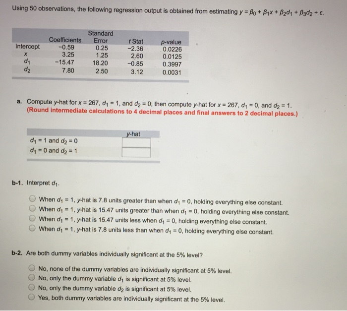 Solved Using 50 observations, the following regression | Chegg.com