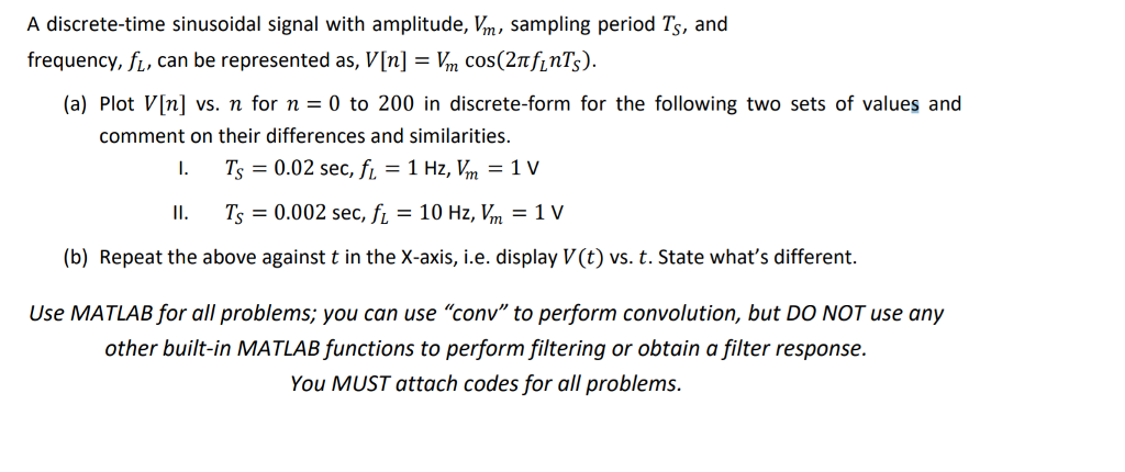 Solved A discrete-time sinusoidal signal with amplitude, Vm, | Chegg.com