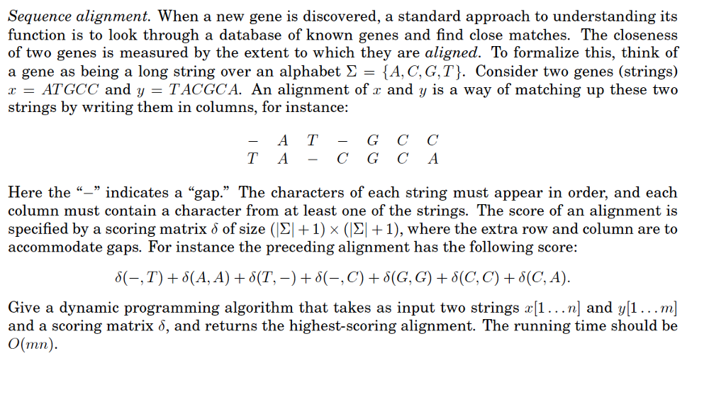 Solved Sequence alignment. When a new gene is discovered, a | Chegg.com
