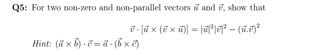 Solved Q5: For two non-zero and non-parallel vectors u and | Chegg.com