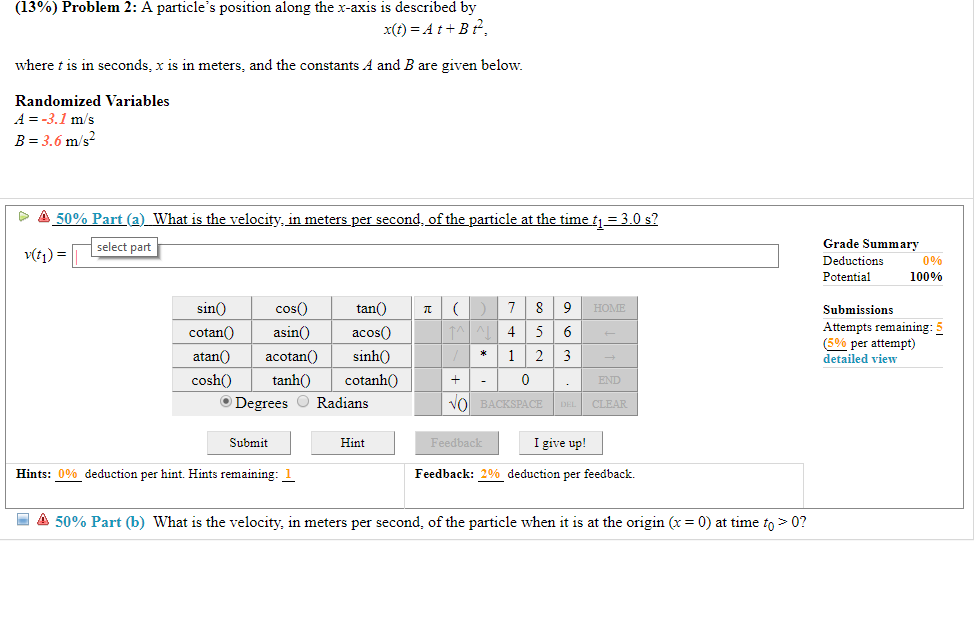 Solved (13%) Problem 2: A particle's position along the | Chegg.com