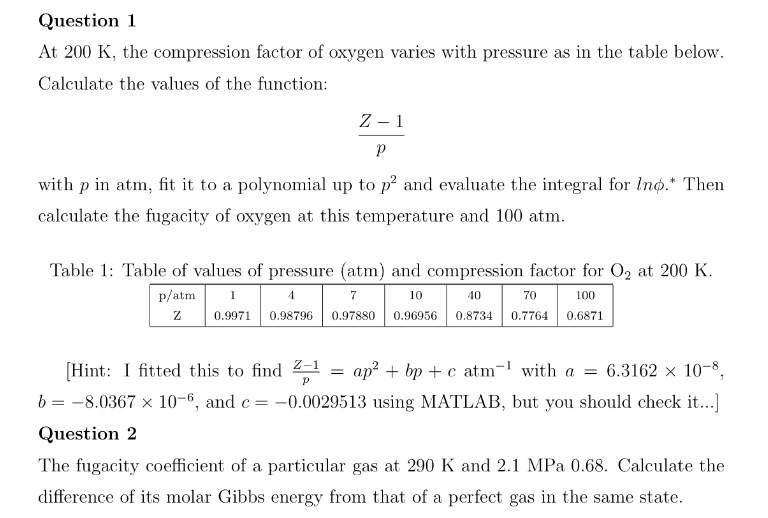 Question 1 At 20() K. the compression factor of | Chegg.com