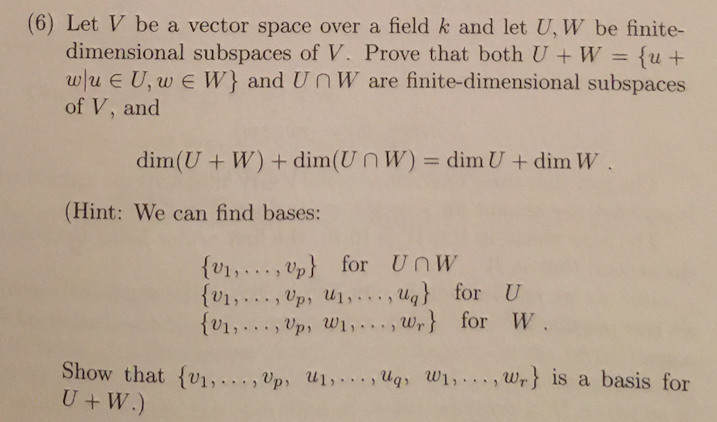 Let V be a vector space over a field k and let U, W | Chegg.com