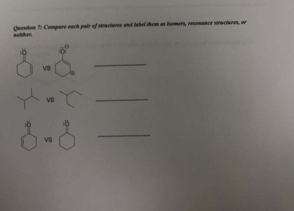 Solved Question 7: Compare each pair of structures and label | Chegg.com