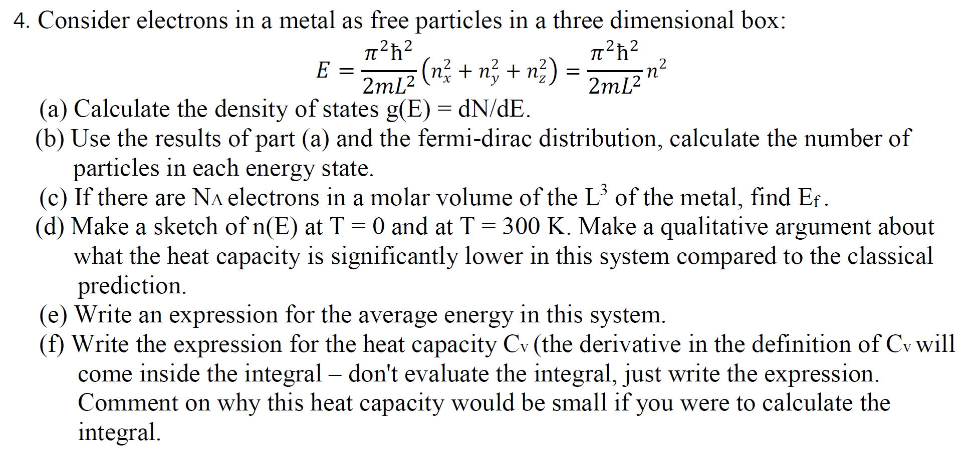 Solved Consider electrons in a metal as free particles in a | Chegg.com