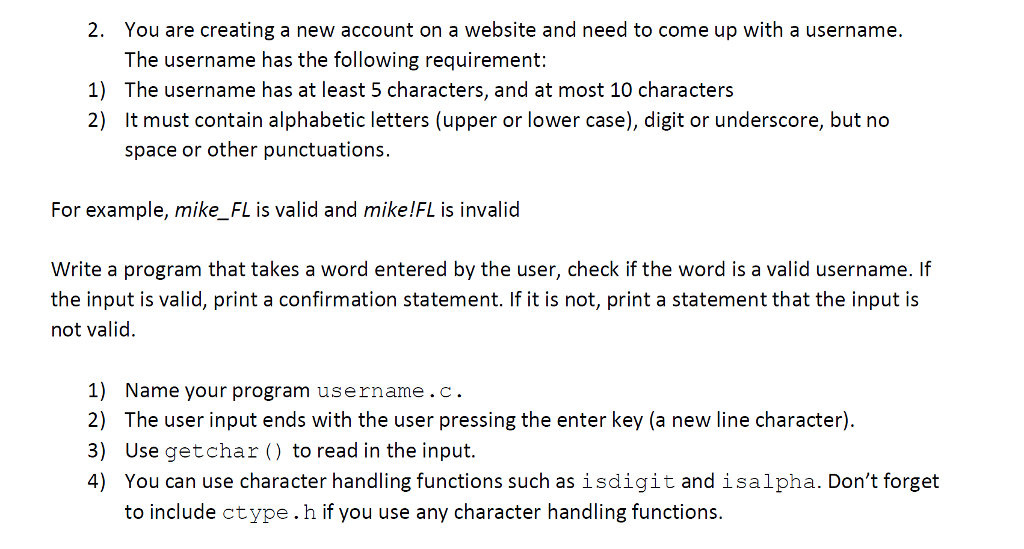 Solved You are creating a new account on a website and need | Chegg.com