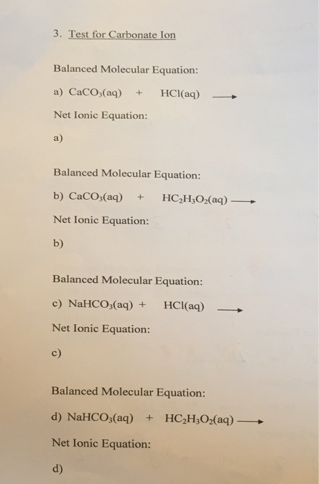 Solved Test for Carbonate Ion Balanced Molecular Equation: | Chegg.com