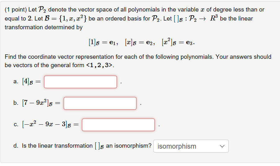 Solved (1 point) Let P2 denote the vector space of all | Chegg.com