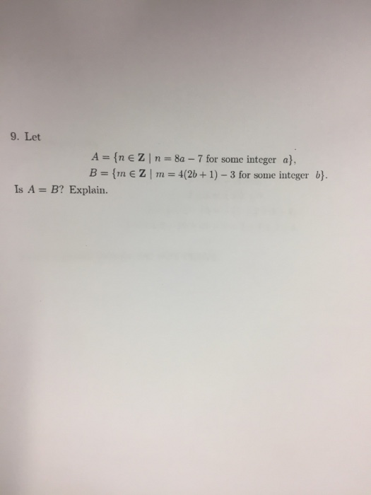 Solved Let A = {n element of Z| n = 8a - 7 for some integer | Chegg.com