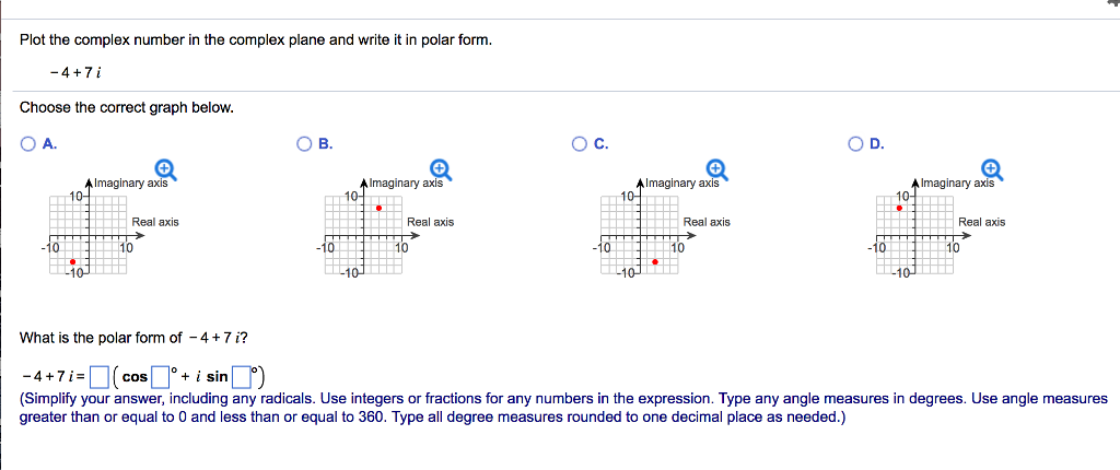 Solved Plot The Complex Number In The Complex Plane And 