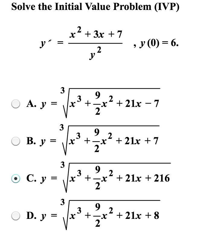 Solved Solve the Initial Value Problem (IVP) , y (0) = 6. | Chegg.com