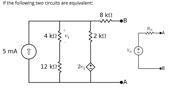 Solved For this circuit Find Vth and Rth Please explain your | Chegg.com