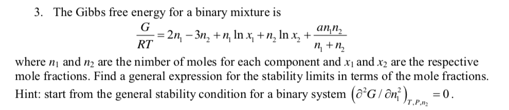 Solved 3. The Gibbs free energy for a binary mixture is ann2 | Chegg.com