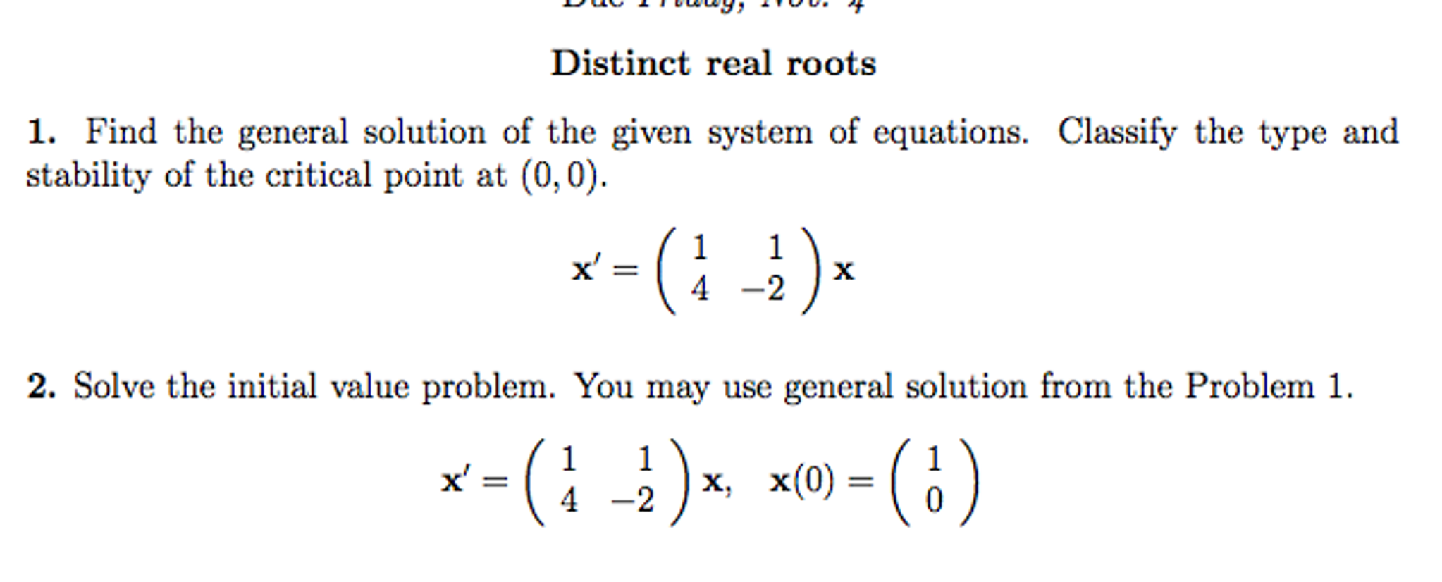 Solved Distinct Real Roots Find The General Solution Of The Chegg