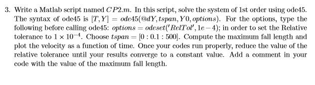 3. Write a Matlab script named CP2.m. In this script, | Chegg.com