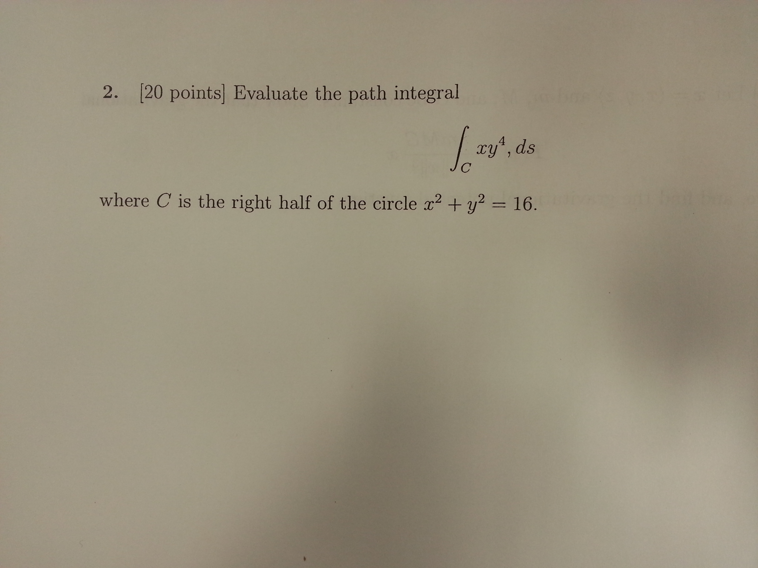 Solved Evaluate the path integral c xy4, ds where C is the | Chegg.com