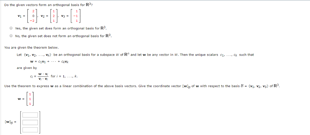 Solved Do the given vectors form an orthogonal basis for | Chegg.com