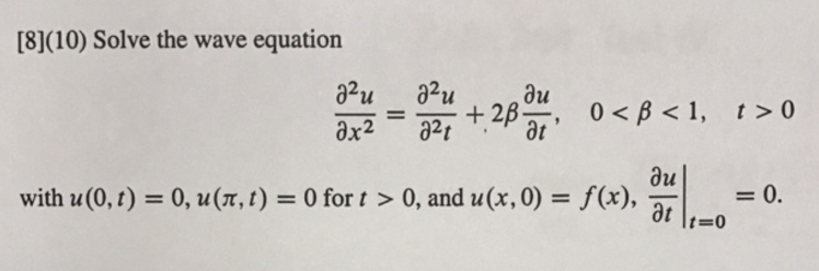 Solved Solve the wave equation partial differential^2 | Chegg.com