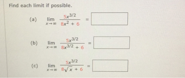 Solved Find each limit if possible. lim_x rightarrow | Chegg.com