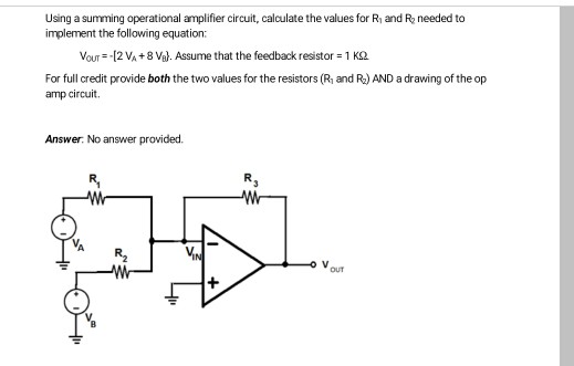 Solved Using a summing operational amplifier circuit, | Chegg.com