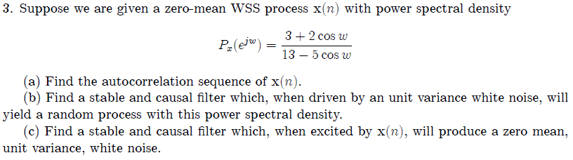 3. Suppose we are given a zero-mean WSS process x(n) | Chegg.com