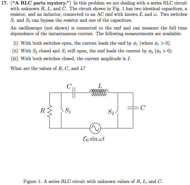 Solved 17. (''A RLC parts mystery'') In this problem we are | Chegg.com