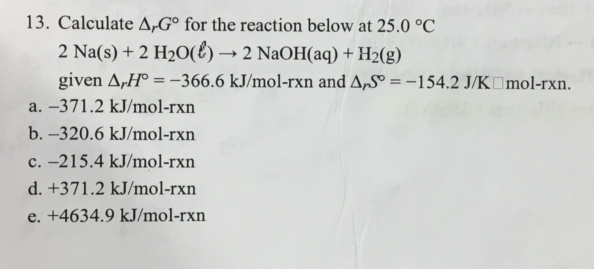 Solved Calculate Delta_r G degree for the reaction below at | Chegg.com