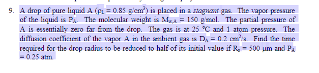 Solved 9. A drop of pure liquid A (PL0.85g/cm) is placed in | Chegg.com