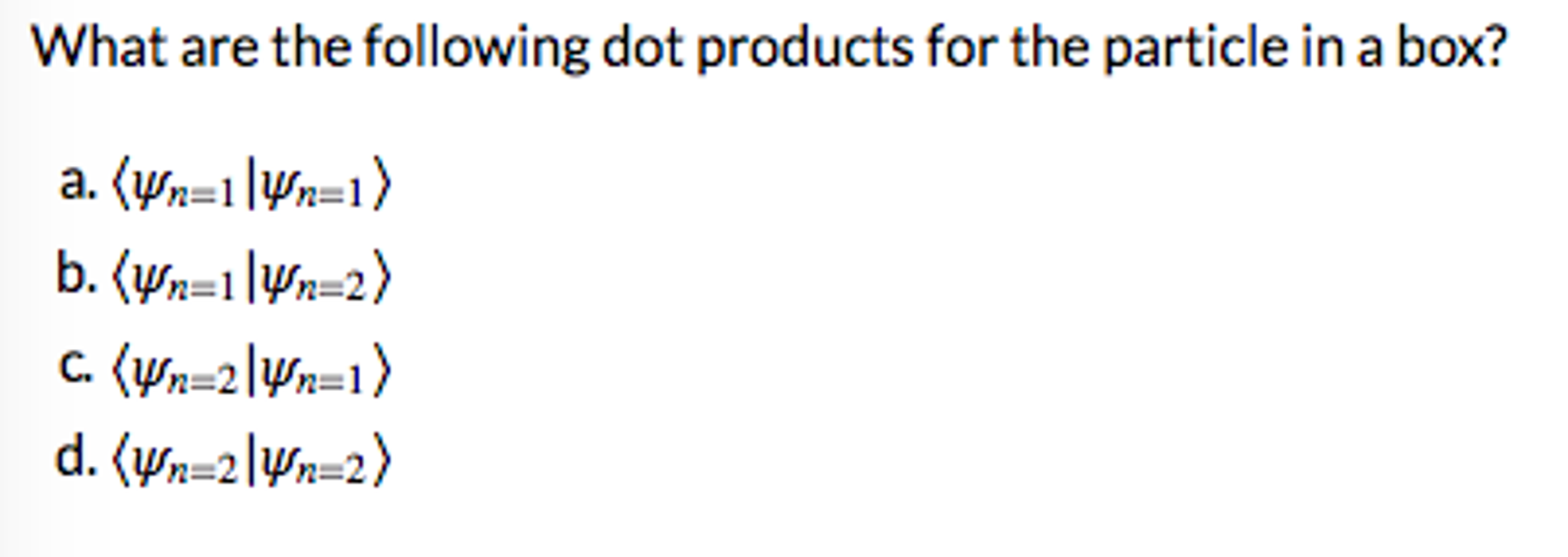 What are the following dot products for the particle | Chegg.com