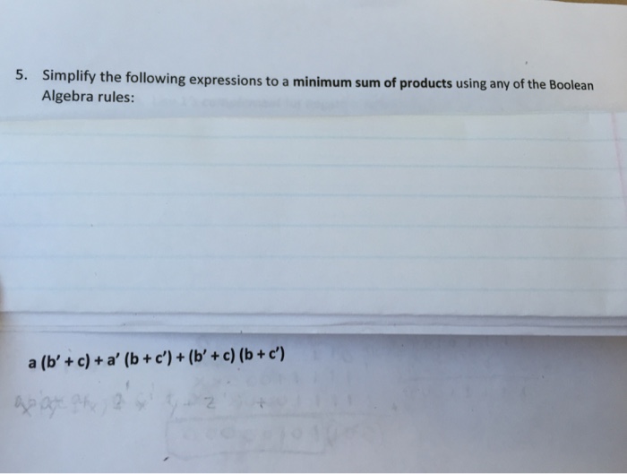 Solved Simplify the following expressions to a minimum sum | Chegg.com