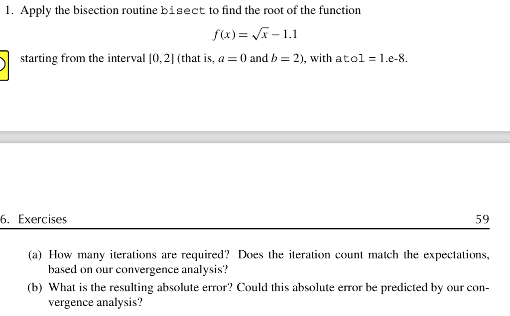 Solved 1 Apply The Bisection Routine Bisect To Find The