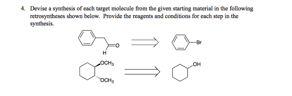 Solved 4. Devise a synthesis of each target molecule from | Chegg.com