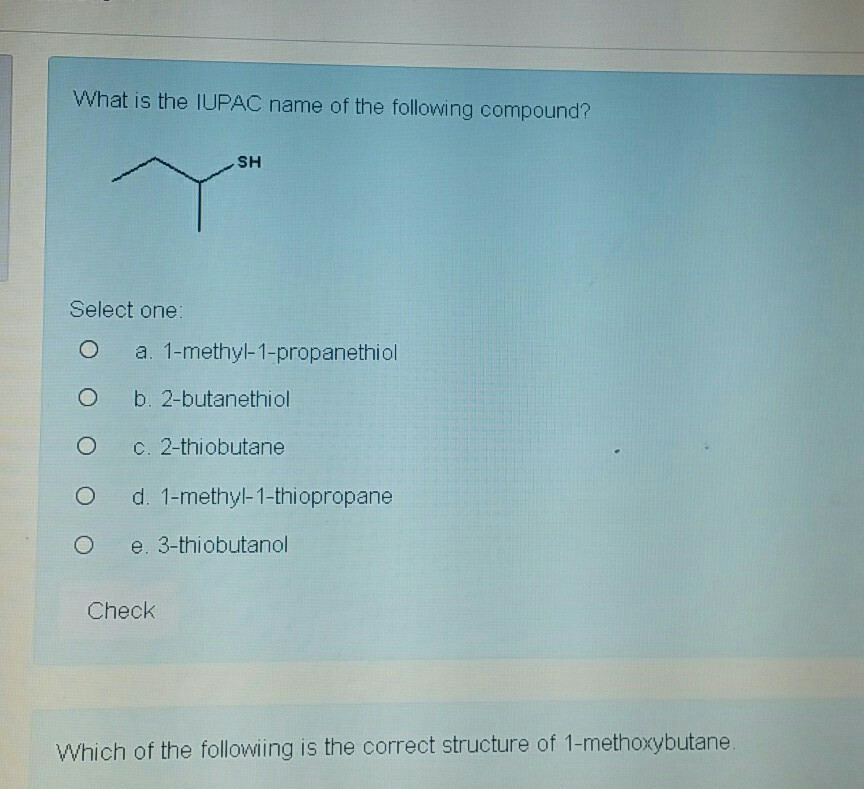 Solved What is the IUPAC name of the following compound? SH | Chegg.com