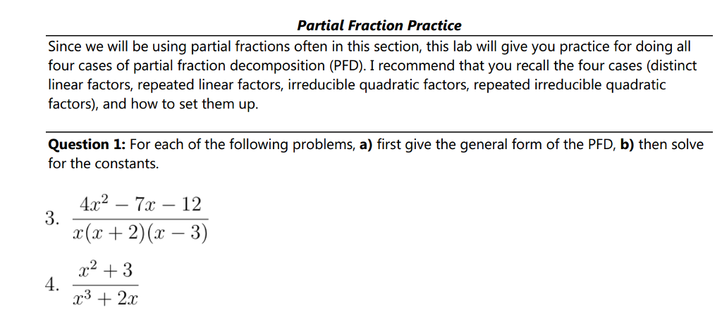 Solved Partial Fraction Practice Since we will be using | Chegg.com