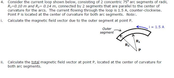 Solved 4. Consider the current loop shown below, consisting | Chegg.com